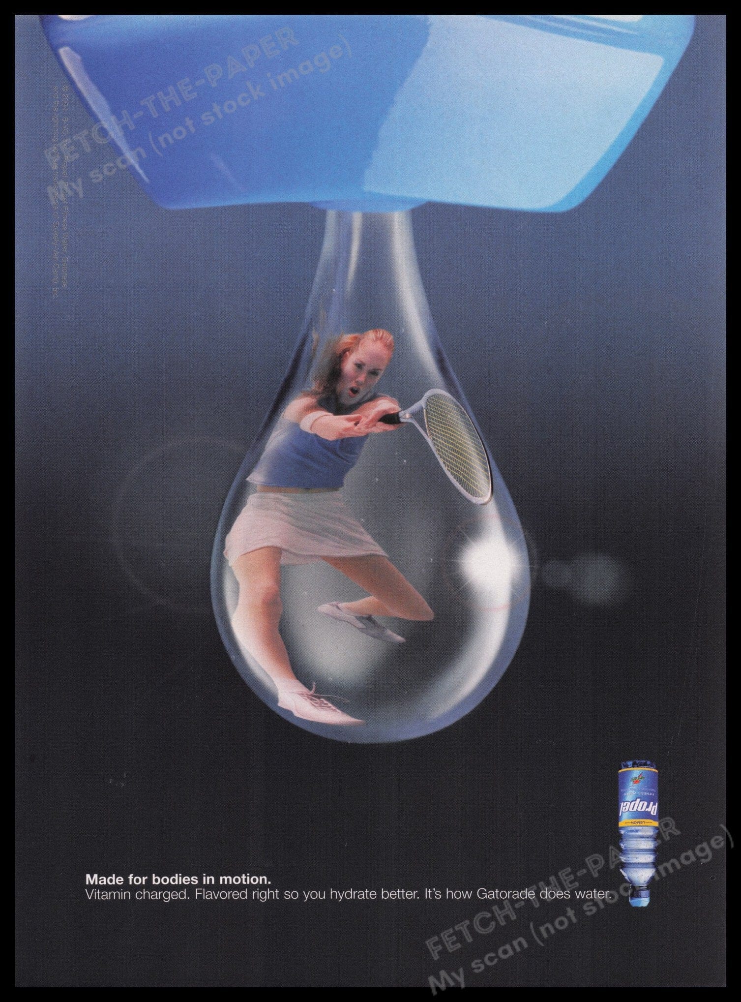 Propel Water 2004 Ad - Tennis Player in Water Droplet — Fetch-the-Paper