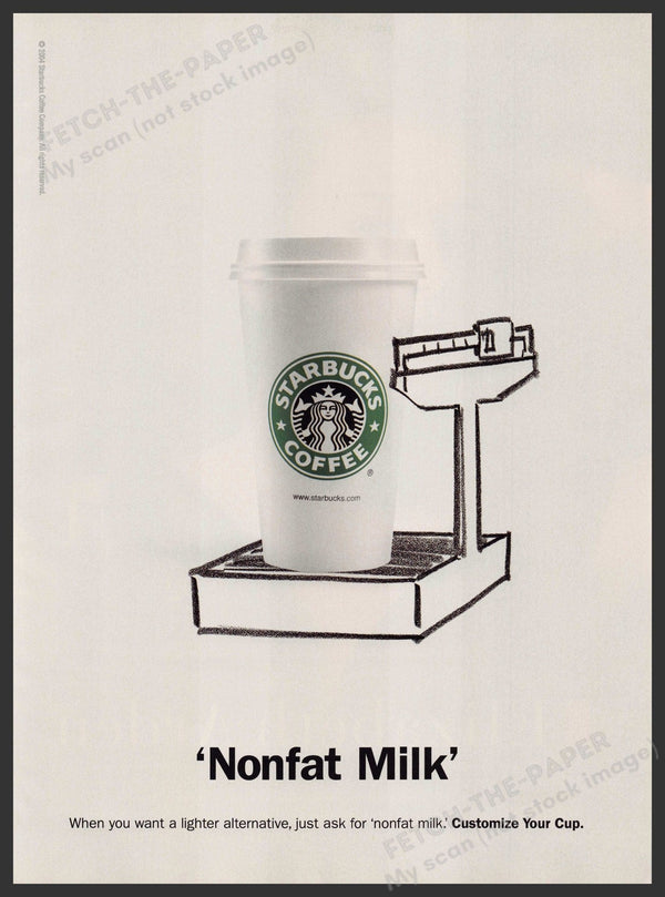 Starbucks Coffee 2000s Print Advertisement 2004 "Nonfat Milk" Weight S ...