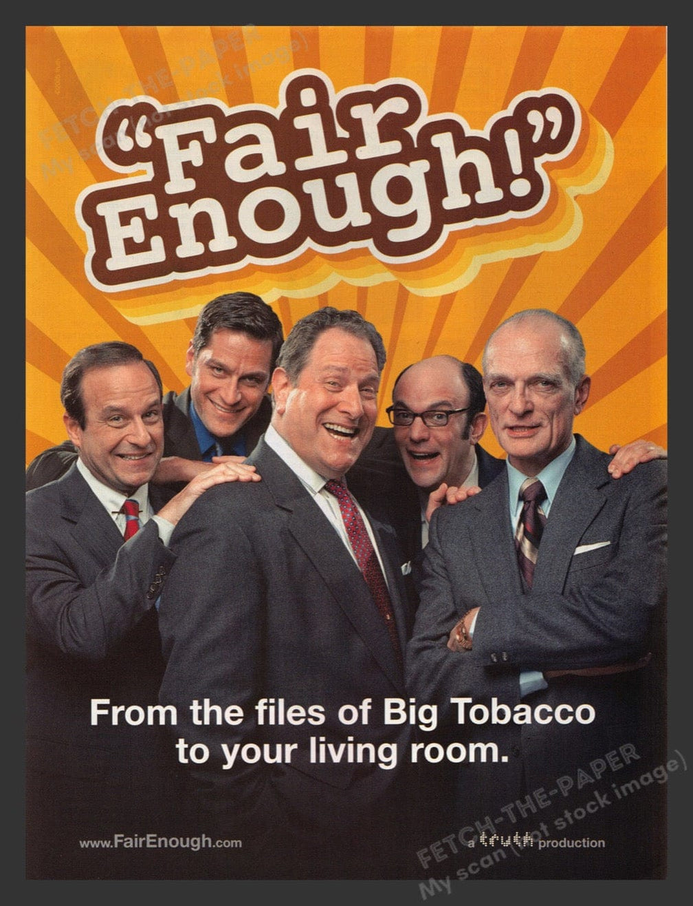 2005 The Truth Campaign "Fair Enough" Tobacco Print Advertisement ...