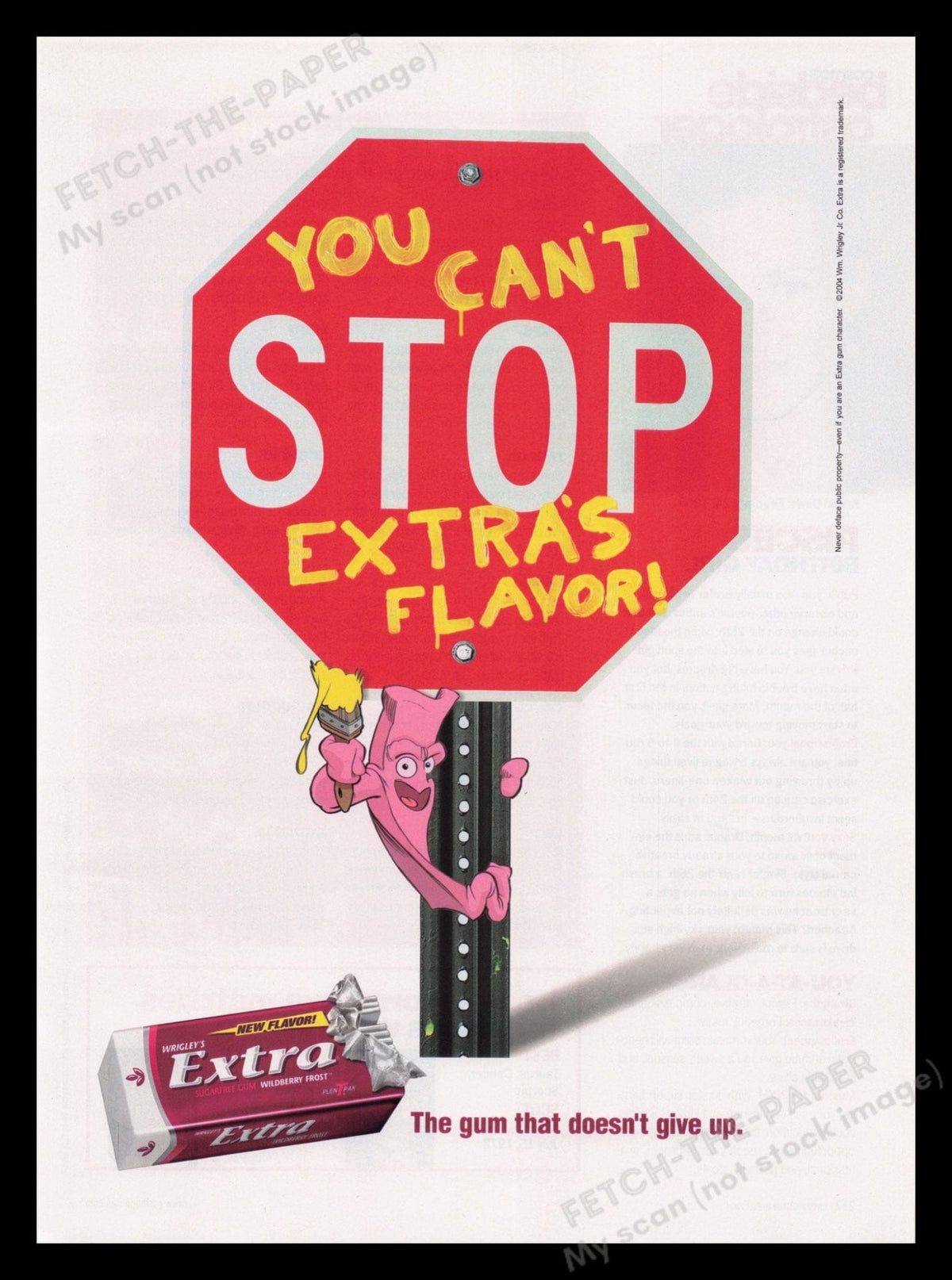 Extra Gum 2004 Print Ad - "You Can't Stop Extra's Flavor" — Fetch-the-Paper