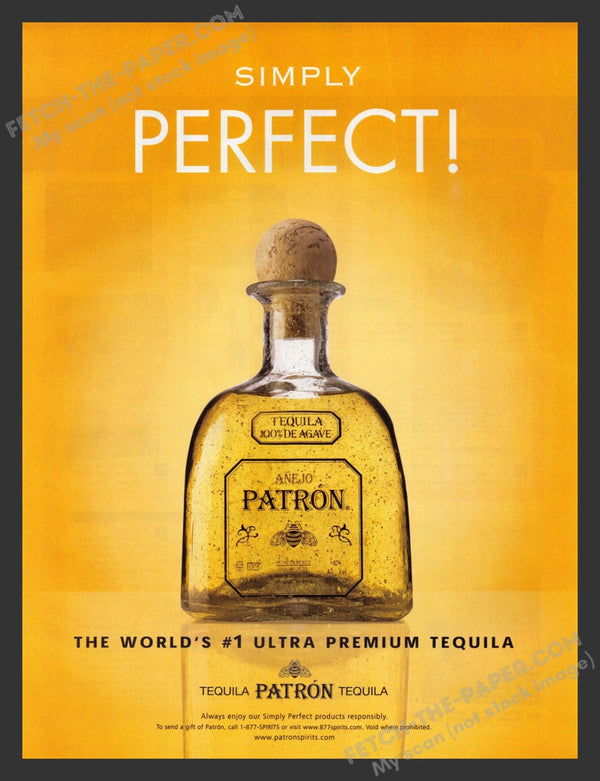 Patron Tequila Simply Perfect 2000s Vintage Print Ad — Fetch-the-Paper