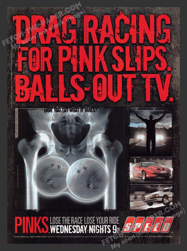 Pinks for Drag Racing Balls Out 2000s Print Ad — Fetch-the-Paper